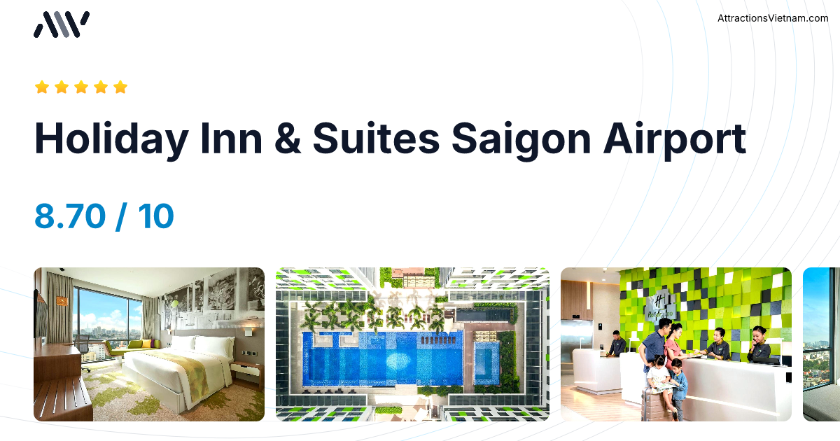 Holiday Inn & Suites Saigon Airport