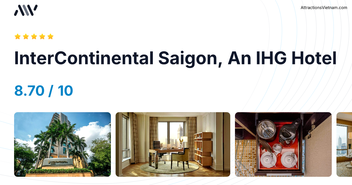 InterContinental Saigon, an IHG Hotel