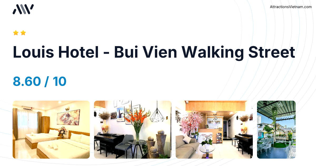 Louis Hotel - Bui Vien Walking Street