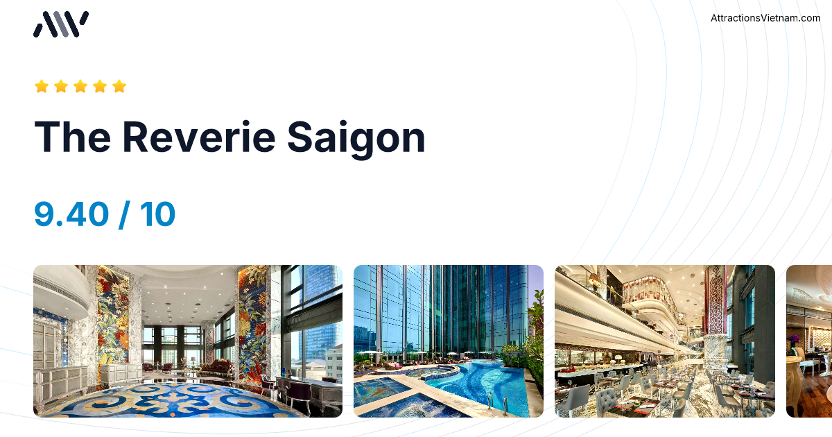 The Reverie Saigon