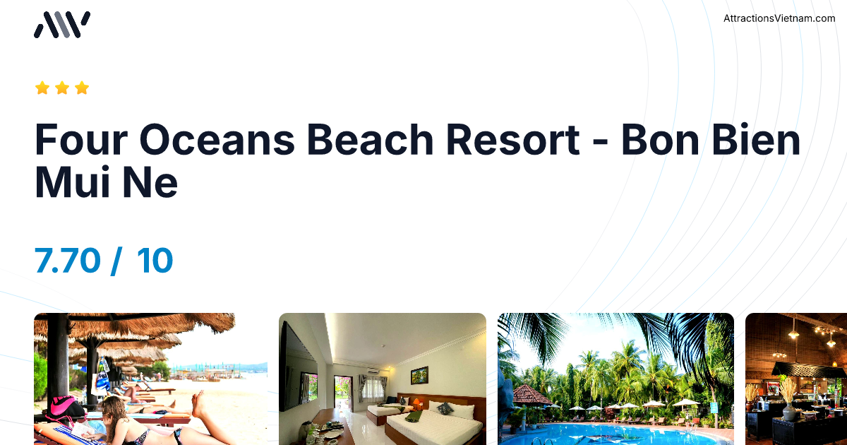 Four Oceans Beach Resort - Bon Bien Mui Ne
