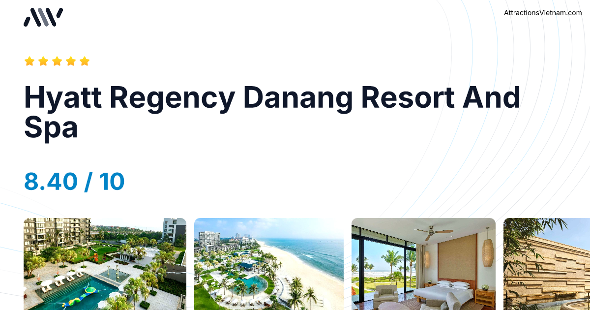 Hyatt Regency Danang Resort and Spa