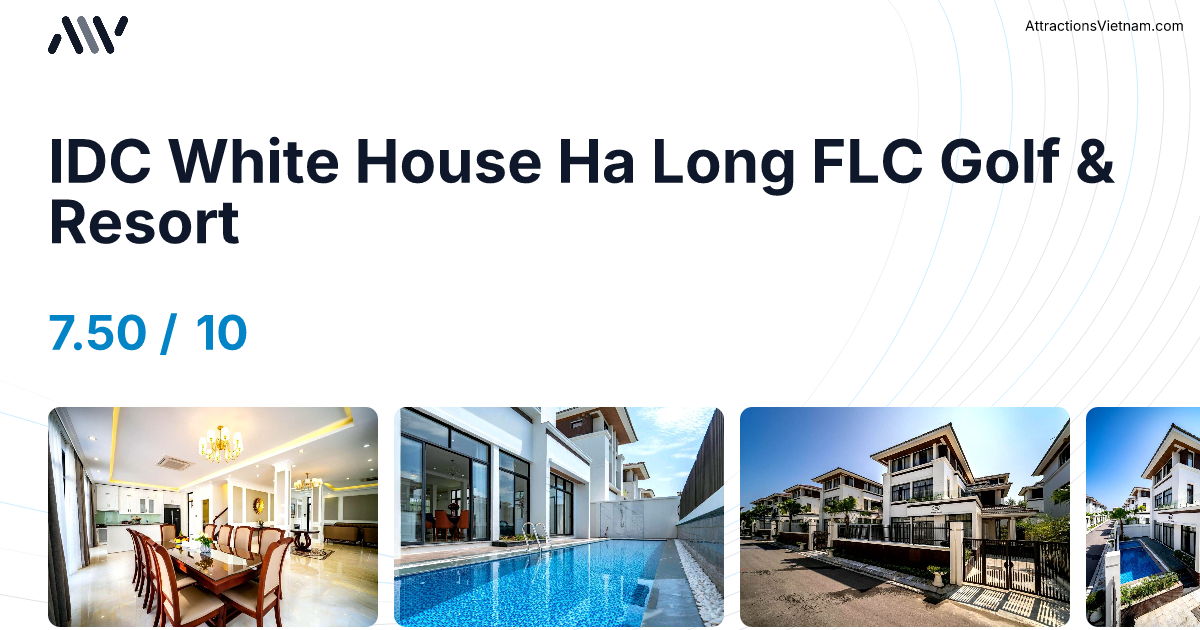 IDC White House Ha Long FLC Golf & Resort