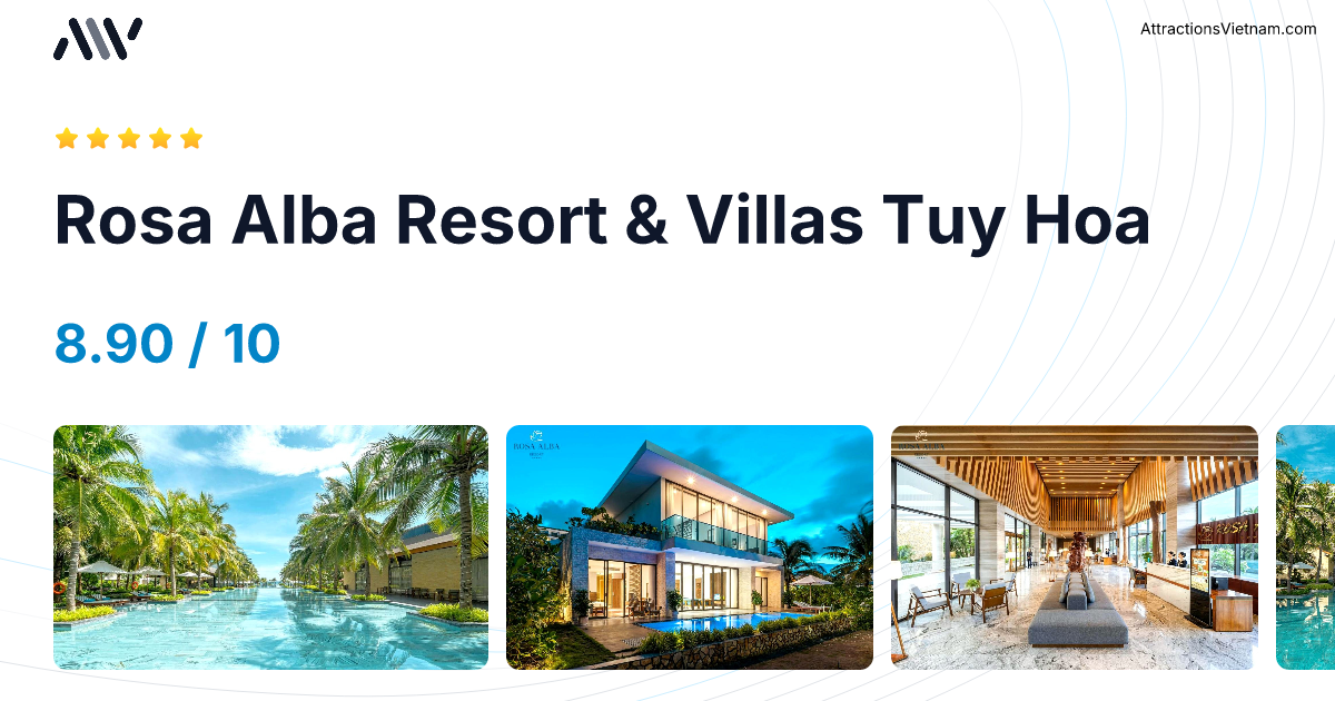 Rosa Alba Resort & Villas Tuy Hoa