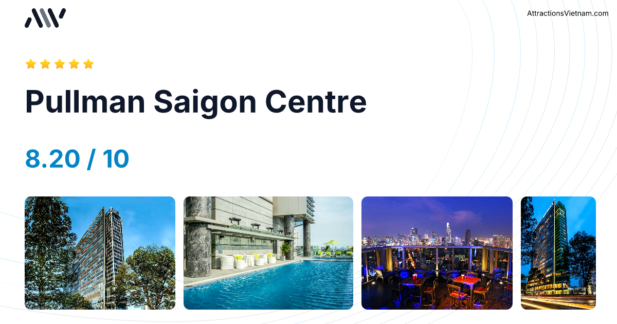 Pullman Sài Gòn Centre